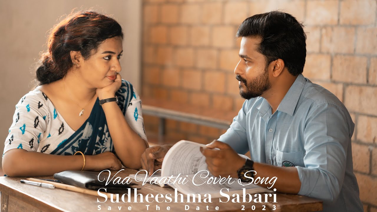 Vaa Vaathi Lyrical Song | Vaathi Songs | Save The Date | Sudheeshma ...