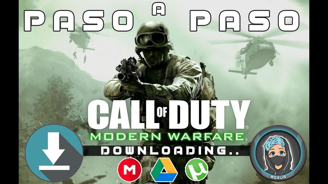 Descargando Call of Duty: Modern Warfare con Moxus 😎🔰 - YouTube