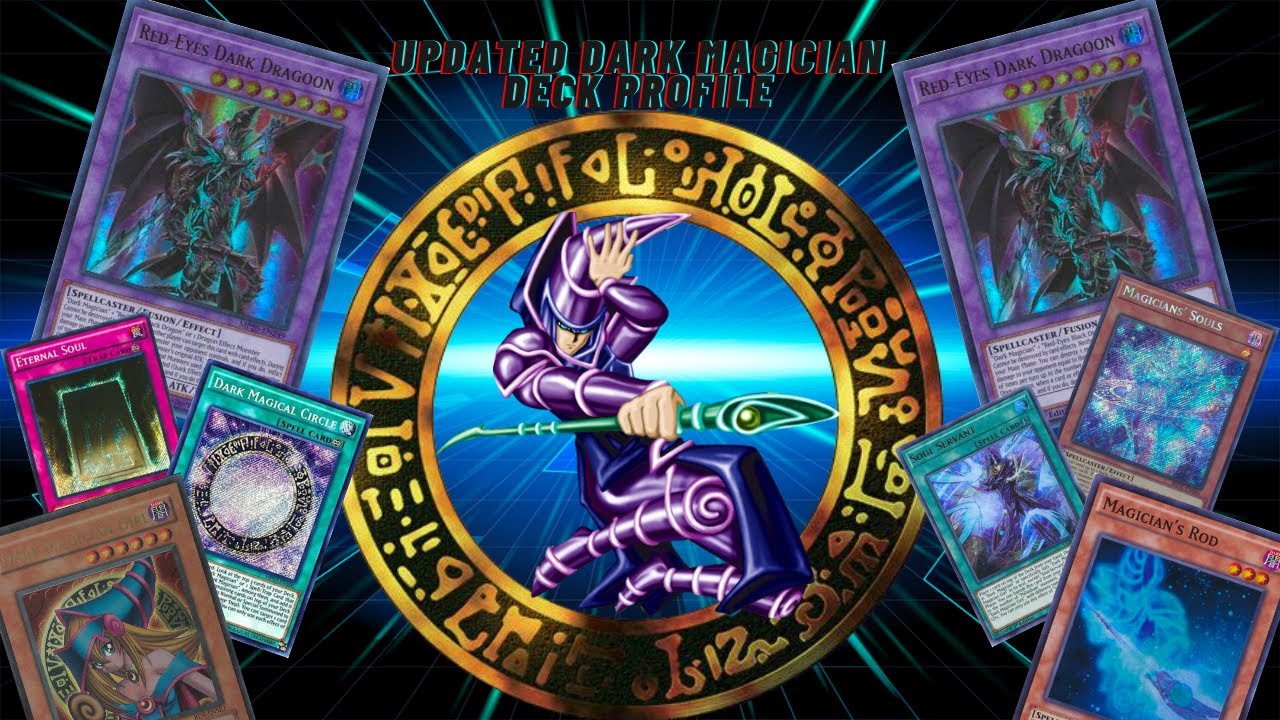 *UPDATED* COMPETITIVE DARK MAGICIAN DECK PROFILE - RETURN OF THE KING ...