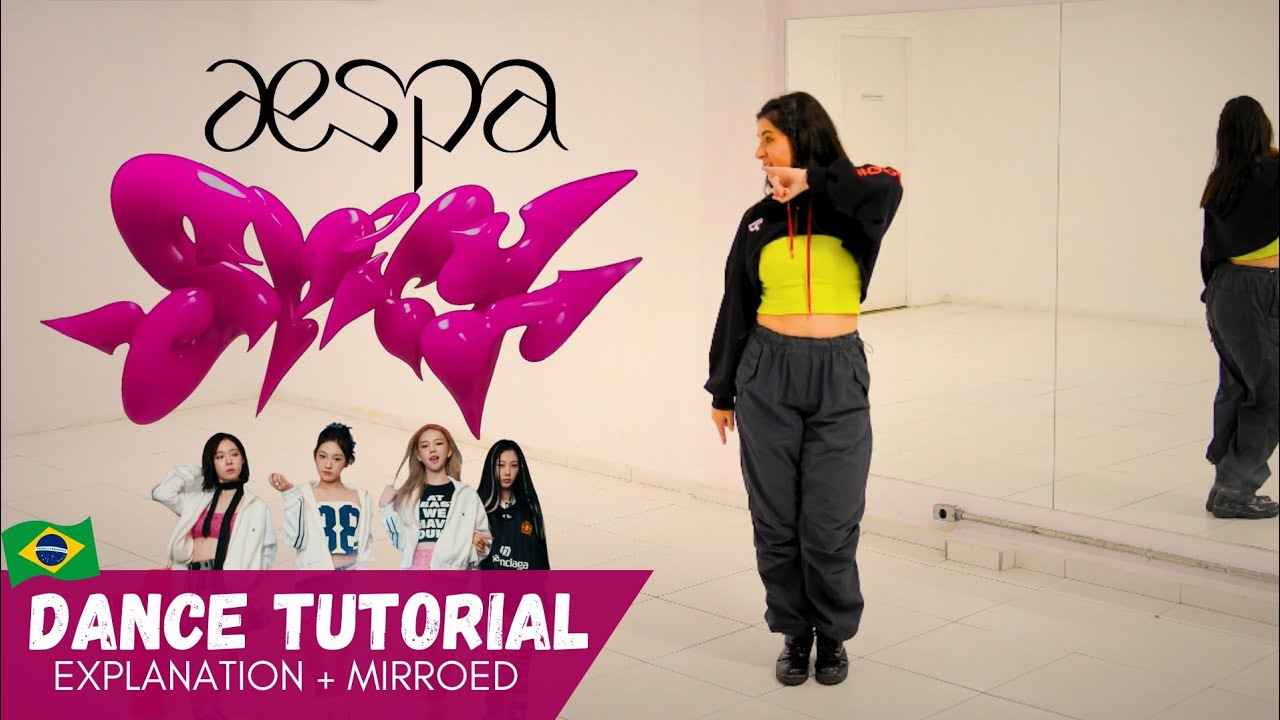 [Tutorial] aespa 에스파 'Spicy' Dance Tutorial (passo a passo + mirrored) | Mila 🇧🇷 - YouTube