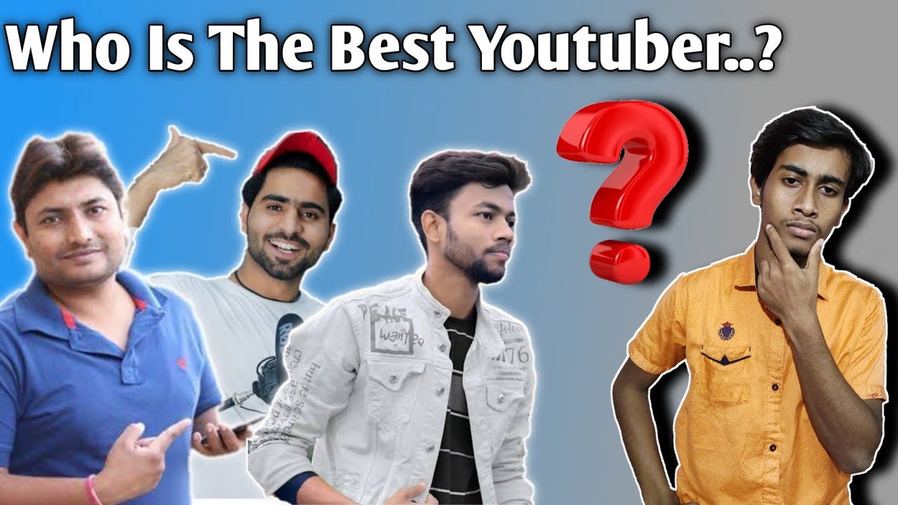 Who Is The Best Youtuber..?@Manoj Dey @Junnu Ki Tech @Technical Yogi ...