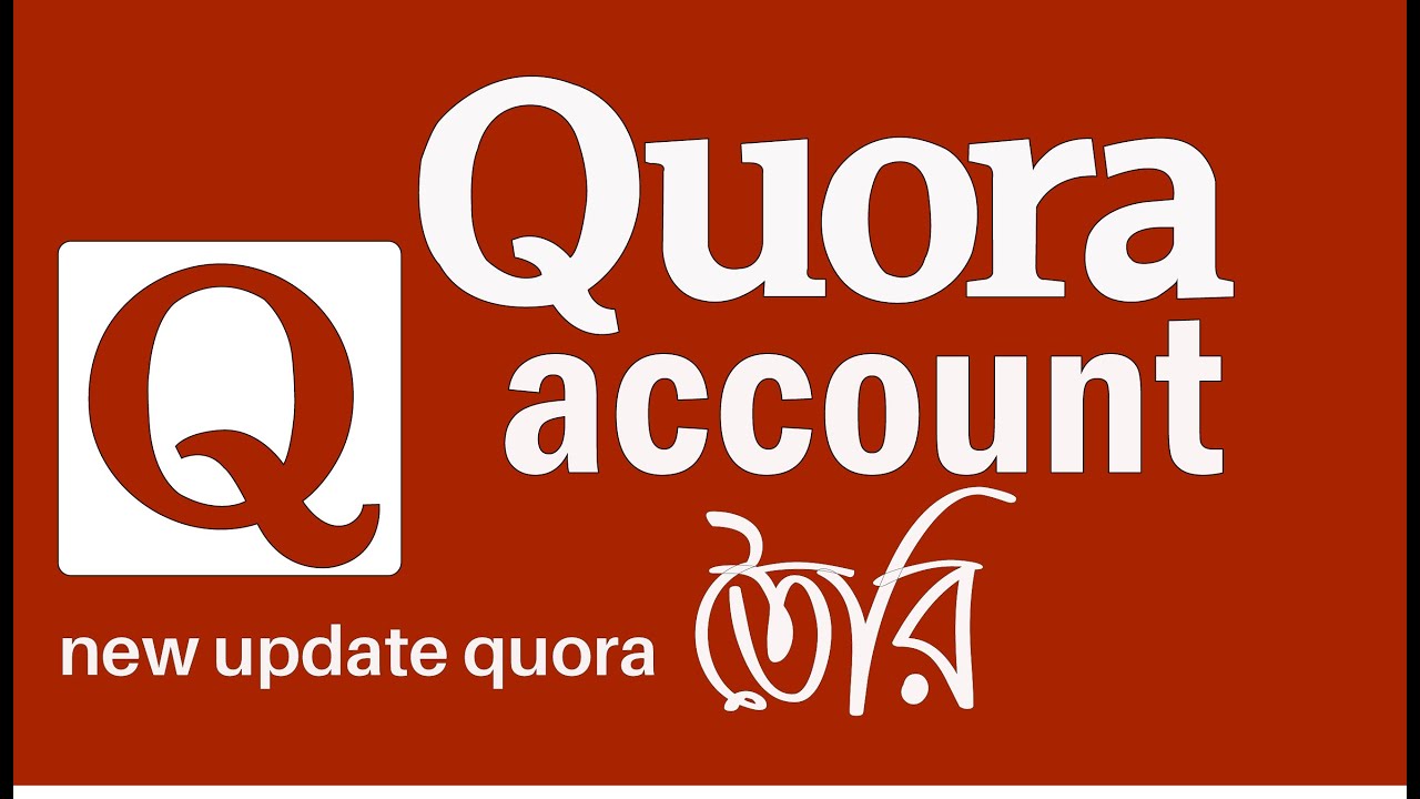 how to create professional quora account,explin quora details new ...