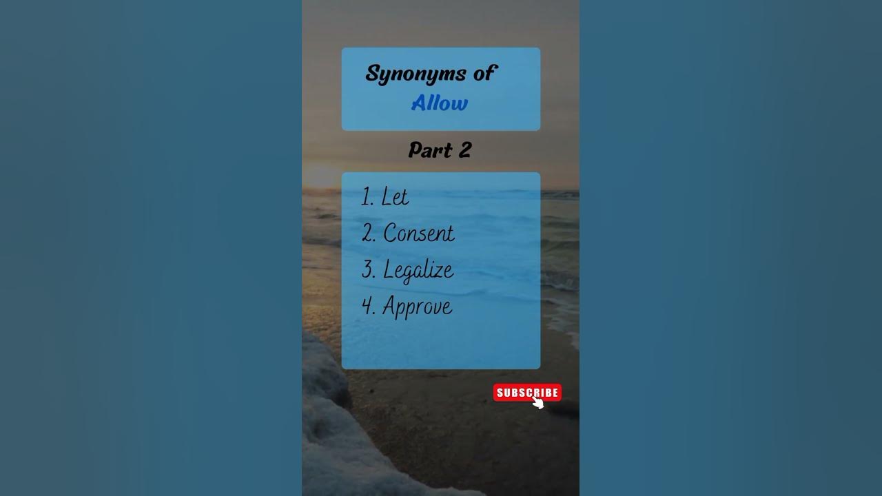 Synonyms Of Allow Part 2 english ielts pte vocabulary toefl synonyms-of-allow-part-2-english-ielts-pte-vocabulary-toefl