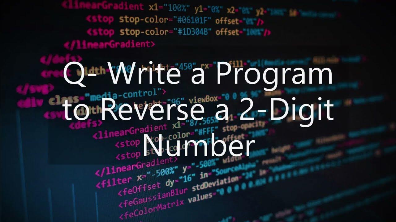 Program to reverse a 2 digit number/Easy Python Programs For Beginners Pt-7 - YouTube