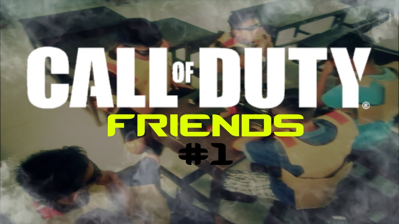 Call of Duty: Friends (Official Video) - YouTube