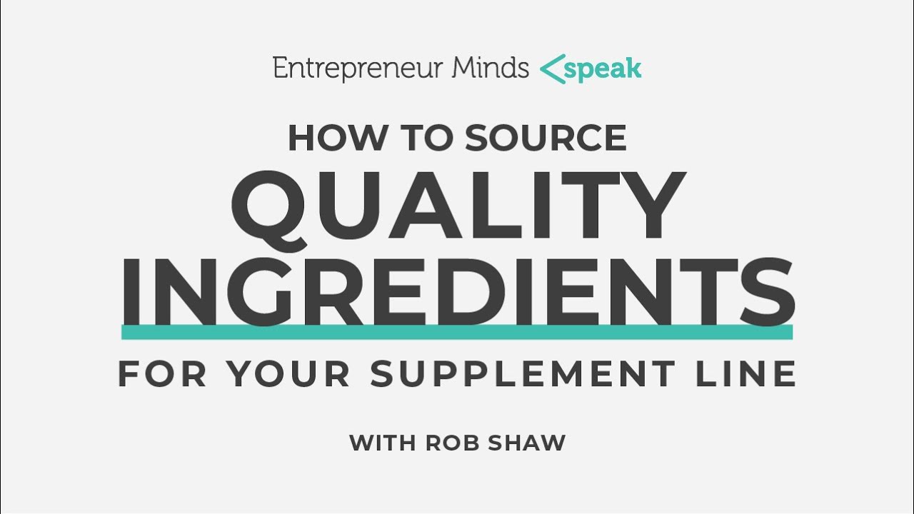 How to Source Quality Ingredients for Your Supplement Line - YouTube