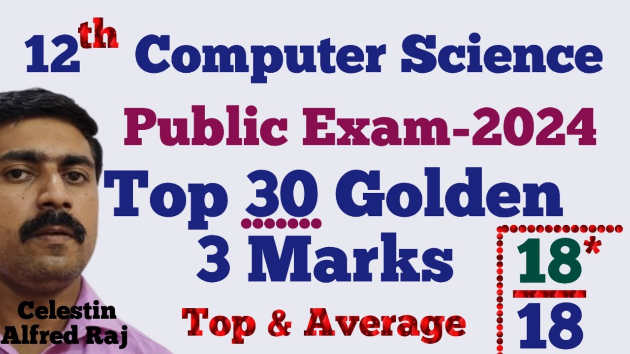 12 Computer Science|Top 30|Golden 3 marks|Public Exam 2024|sky physics ...