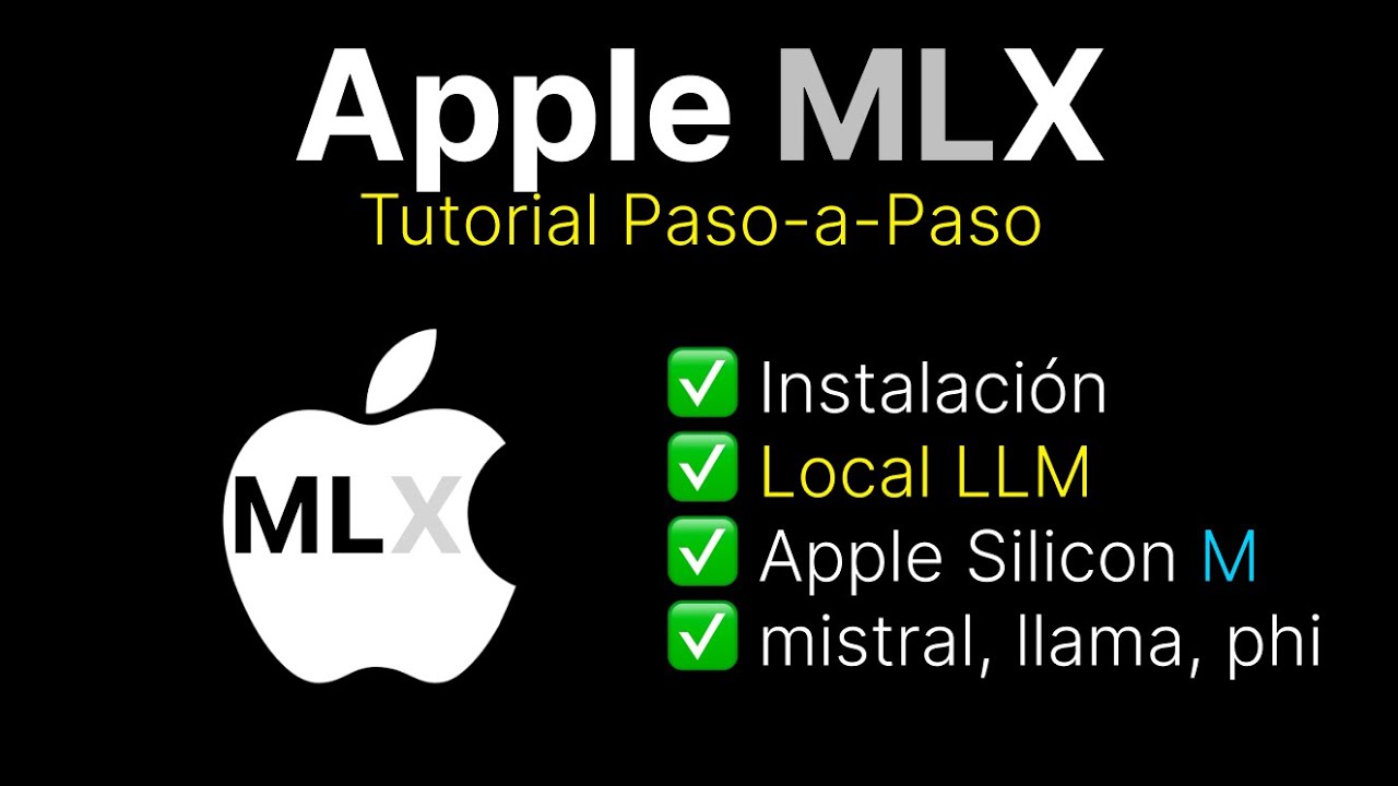Instalar Apple MLX en tu Mac con chip M y ejecuta tus LLM Localmente ...