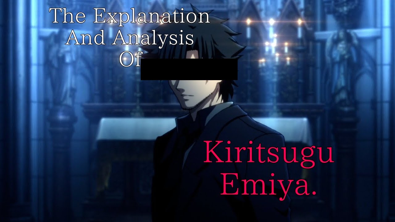 The Explanation And Analysis Of Type-Moon’s Magus Killer: Kiritsugu ...