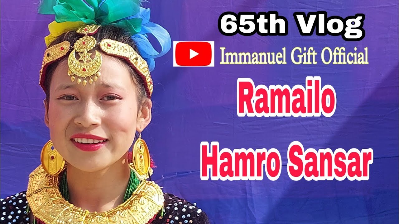 65th Vlog ll Ramailo Hamro Sansar ll Mangbrue Hingdam Bakhim Namlung ...
