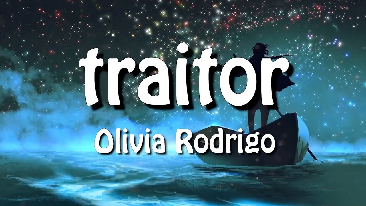 Olivia Rodrigo - traitor (Lyrics) - YouTube