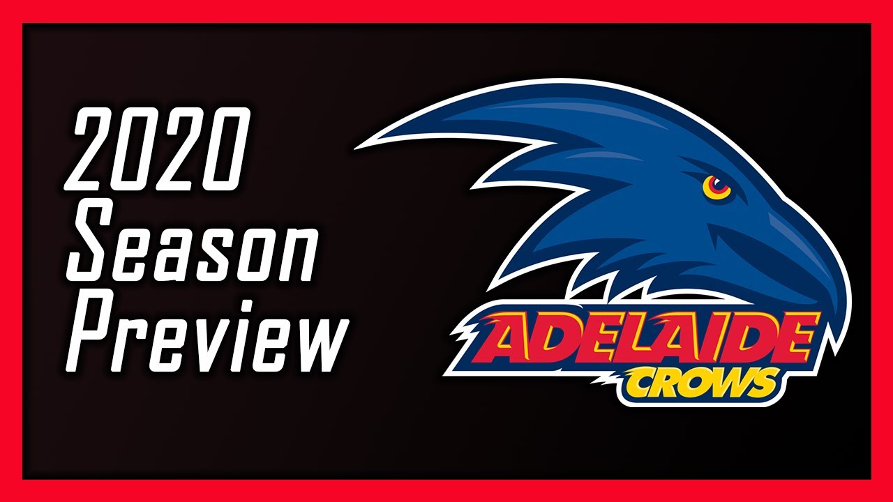 Adelaide Crows 2020 Season Preview - YouTube