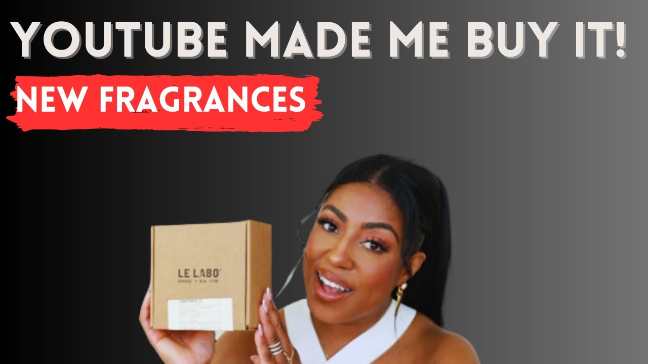PERFUMES FOR WOMEN | YOUTUBE MADE ME BUY THIS FRAGRANCE | NEW PERFUMES ...