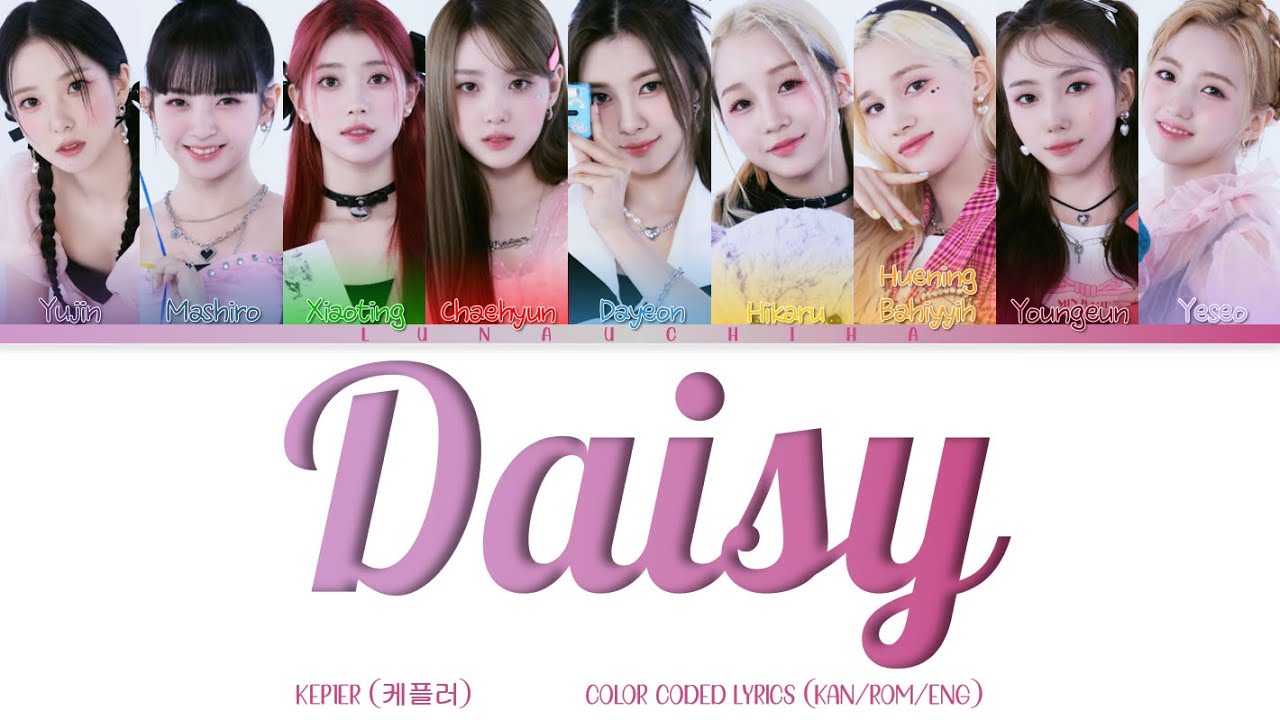 Kep1er (케플러) - Daisy (Color Coded Lyrics Kan/Rom/Eng) - YouTube