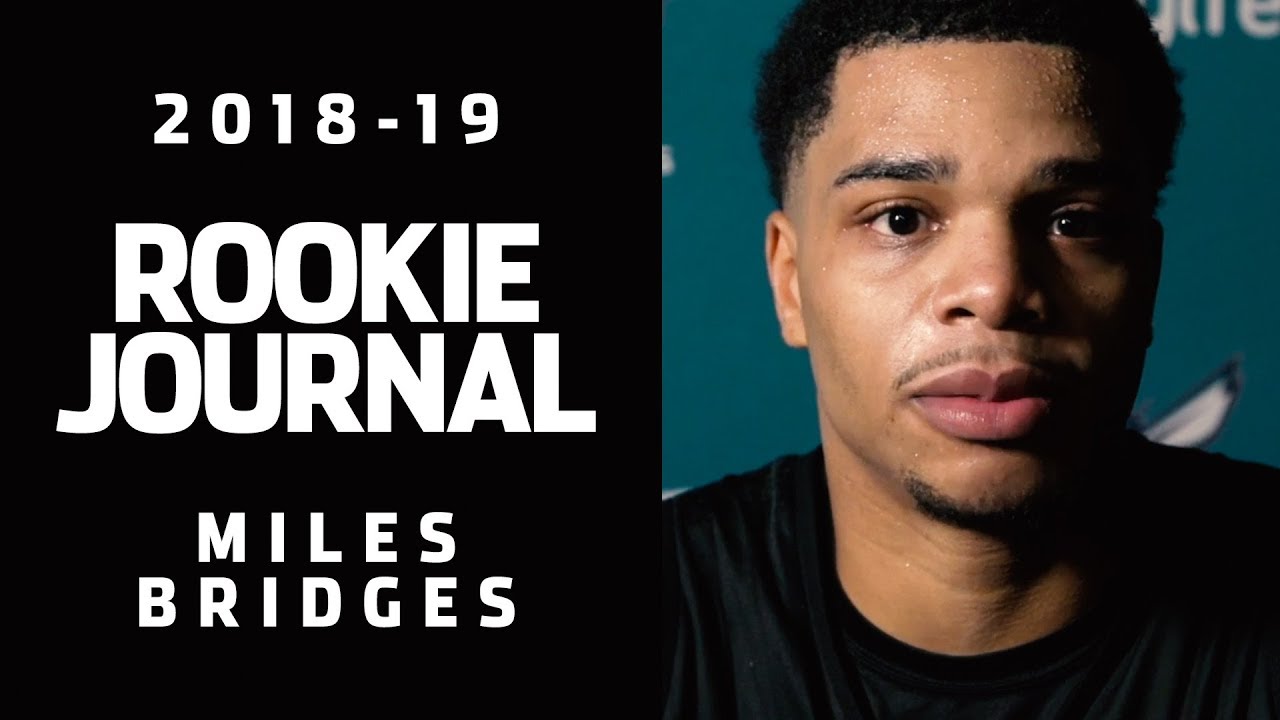 Miles Bridges | 2018-19 Hornets Rookie Journal - October 18, 2018 - YouTube
