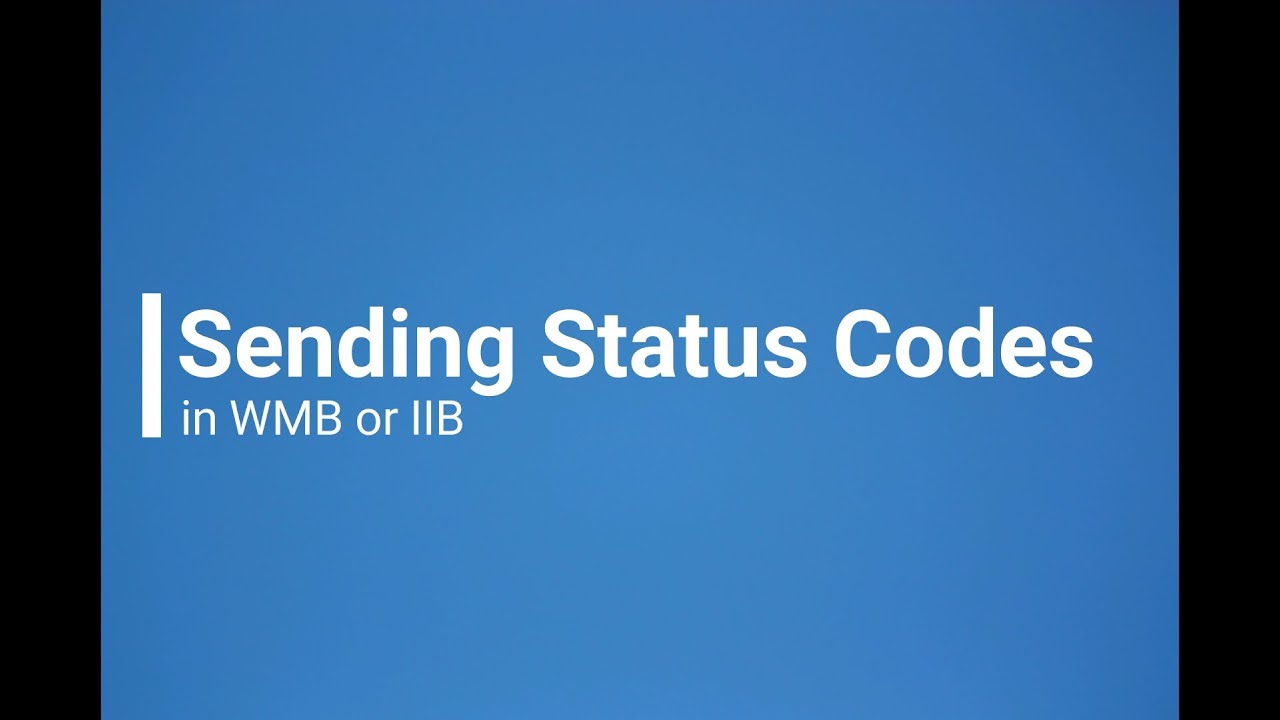 WMB Tutorials Sending Status Codes In Service Response Headers YouTube wmb-tutorials-sending-status-codes-in-service-response-headers-youtube