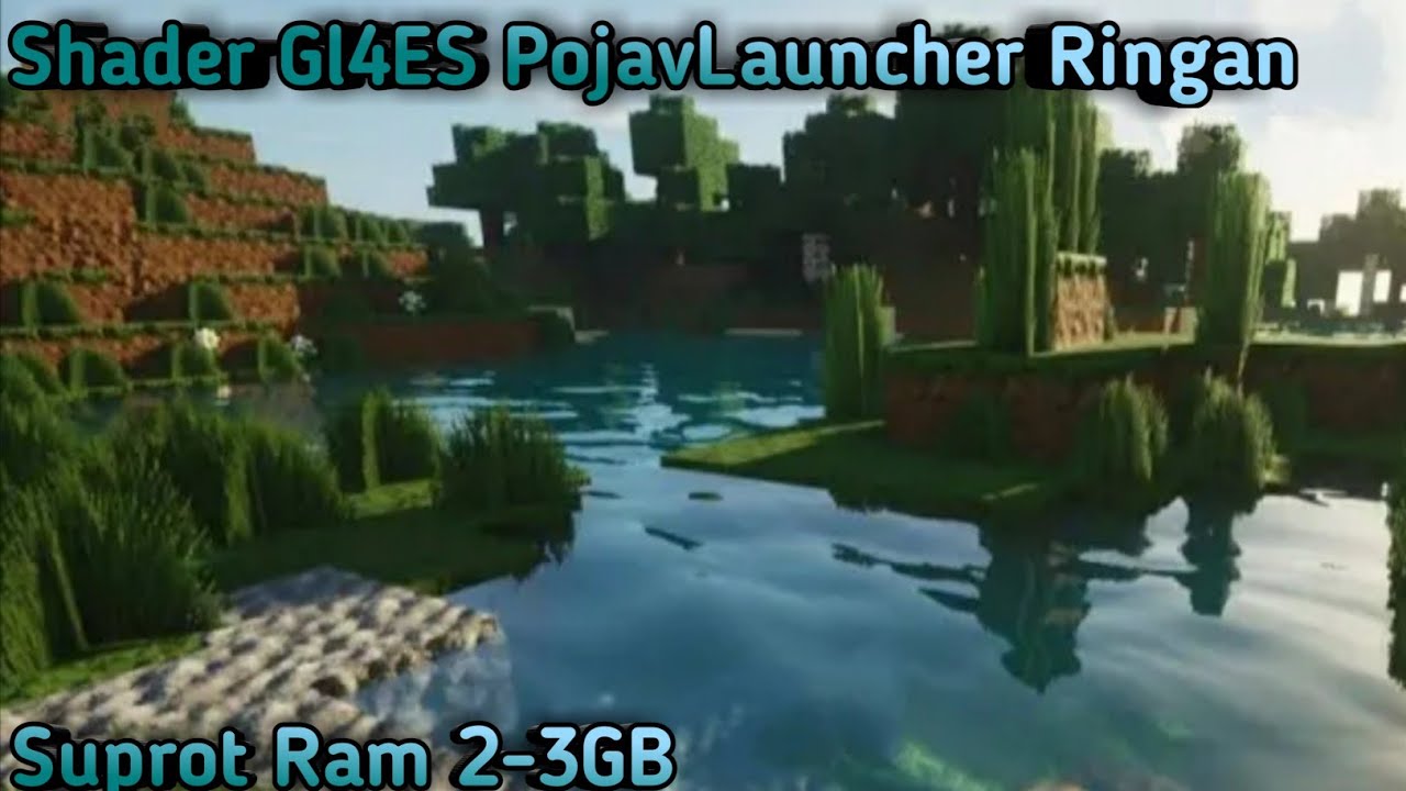 Shader GL4ES Pojav Launcher No Lag Support Ram 2-3GB - YouTube