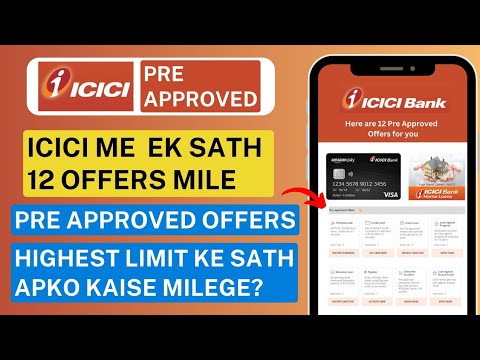 ICICI Ke 12 Pre Approved Offer Mile | Highest Limit Pre Approved Offers ...