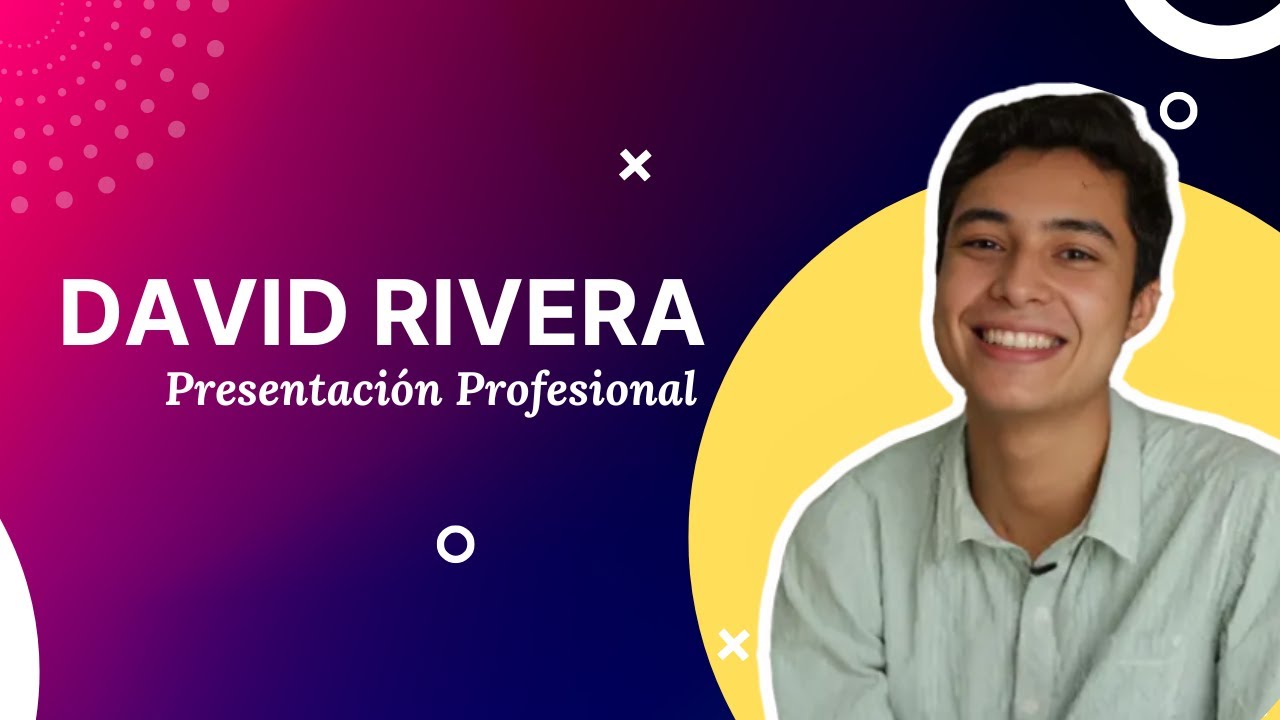 Presentación | David Rivera - YouTube