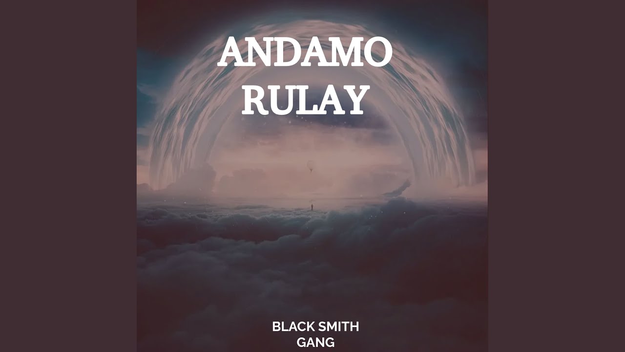 Andamo Rulay - YouTube