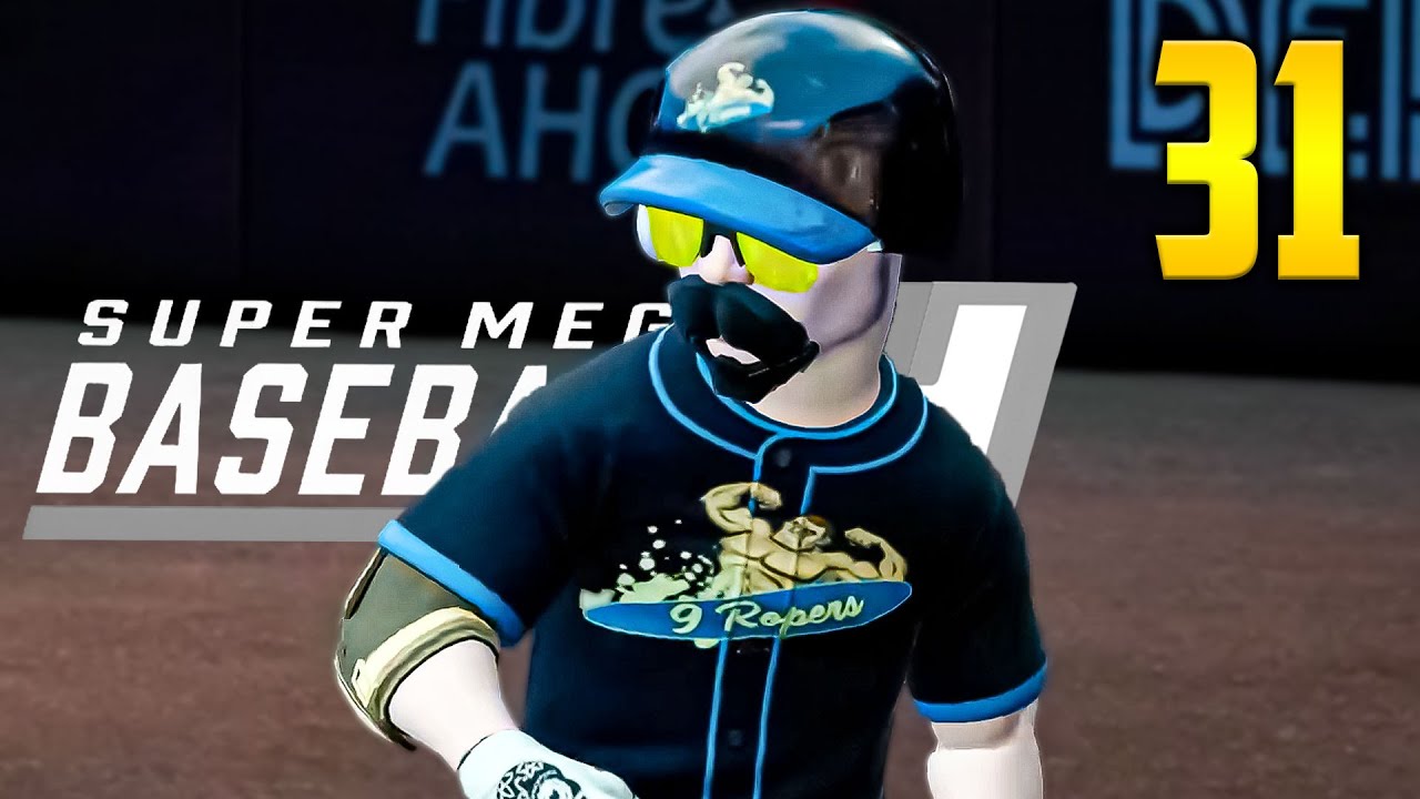 WHAT IS GOING ON?! - GGBL - Super Mega Baseball 4 - Part 31 - YouTube