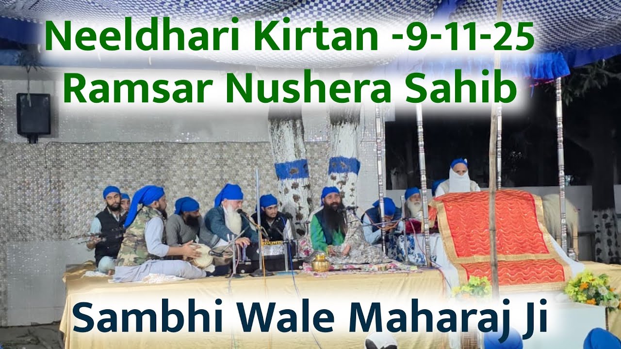 Neeldhari Kirtan - 9-11-2025 Ramsar Nushera Sahib By Sambhi Wale ...