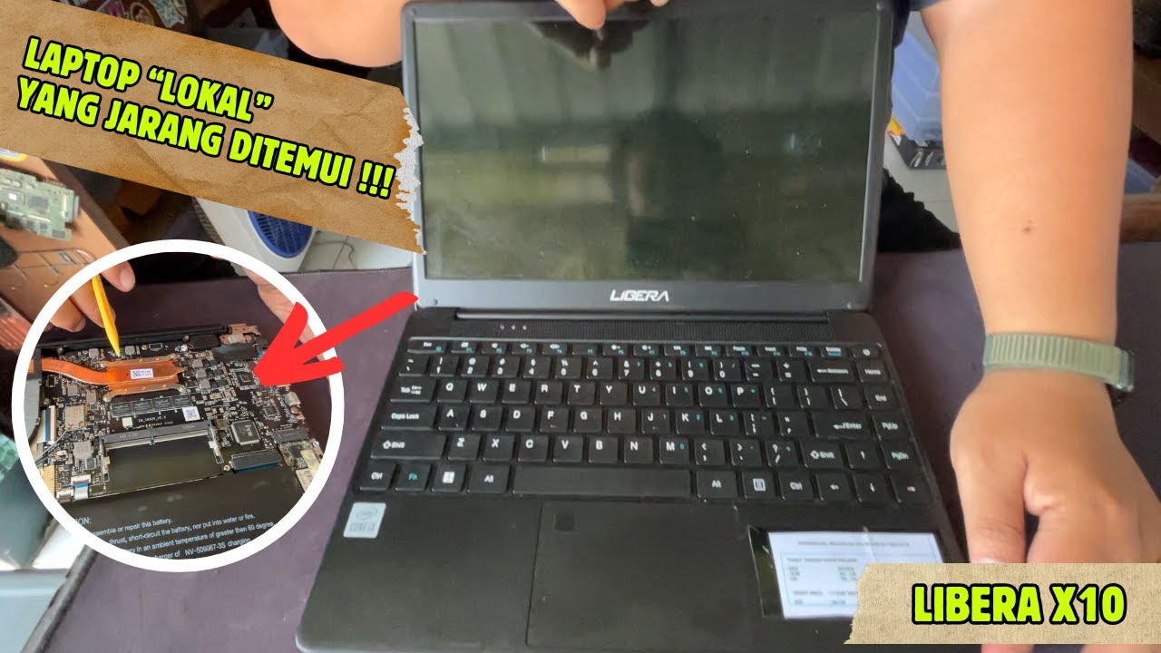 LAPTOP "LOKAL" YANG JARANG DIPASARAN !!! | Disassembly LIBERA X10 ...