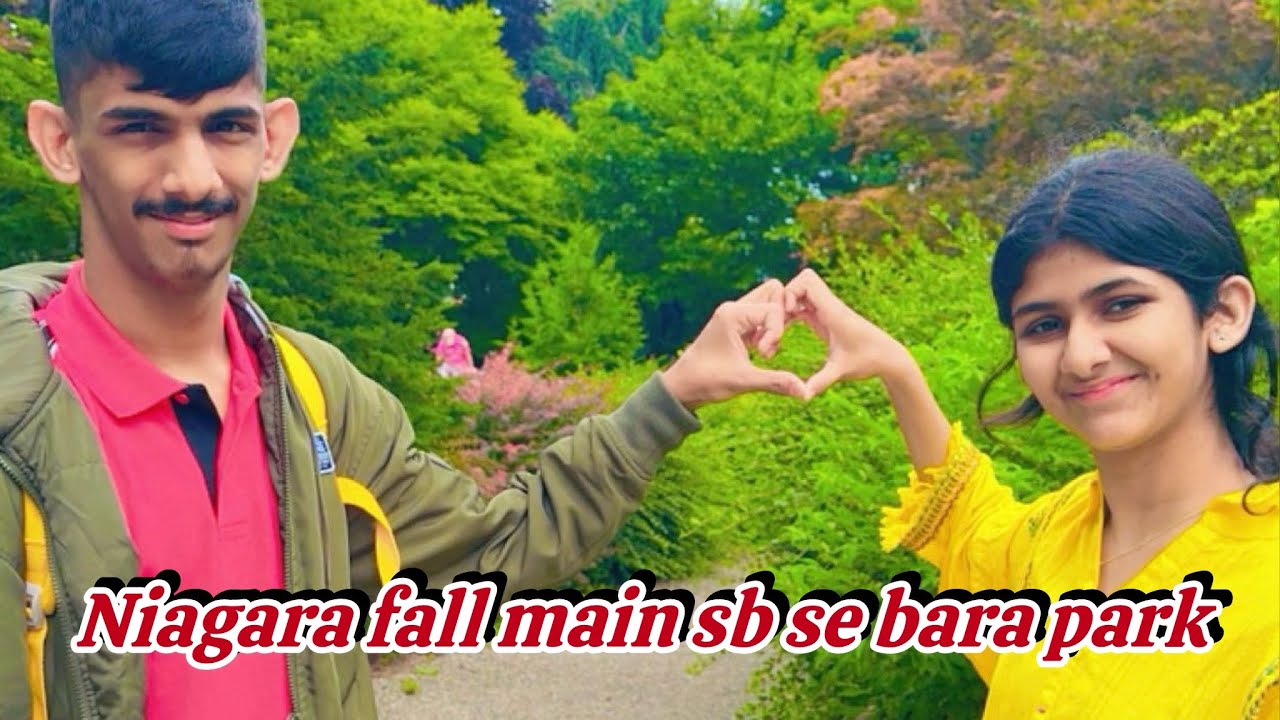 Niagara fall ka sab se bara park.canada border kay pass niagara park ...