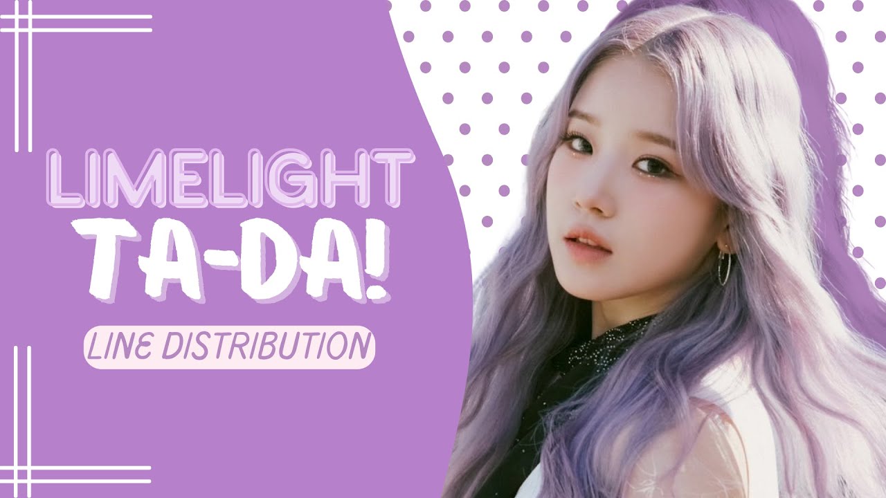 LIMELIGHT (라임라잇) 「Ta-Da!」 | Line Distribution - YouTube