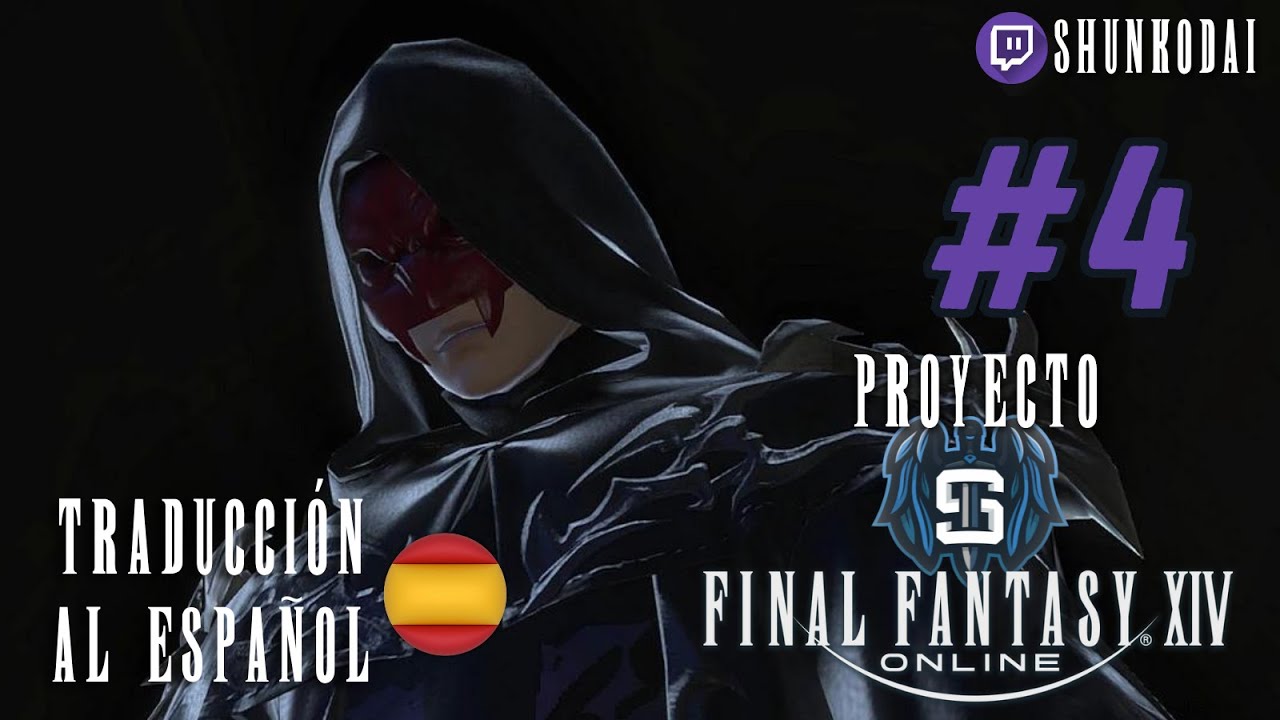 PROYECTO FINAL FANTASY XIV #4 DIFERIDO EN ESPAÑOL - YouTube