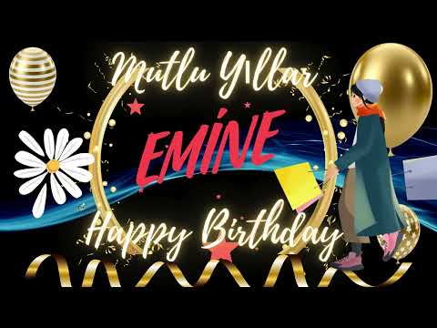 İyi ki doğdun Emine. Mutlu Yıllar Emine. Doğum günü şarkıları.