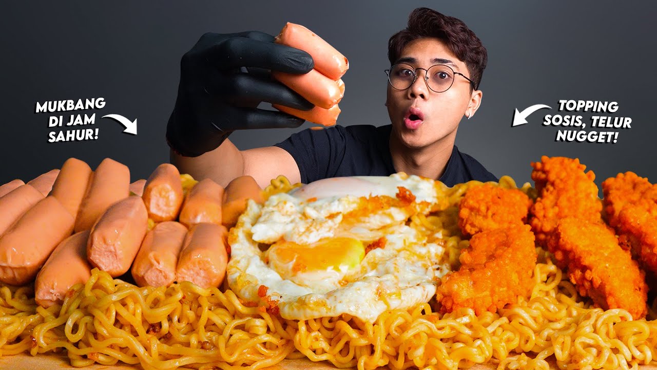 PARAH!! PERTAMA KALI MUKBANG DI JAM SAHUR PAKE INDOMIE TOPPING TELUR ...