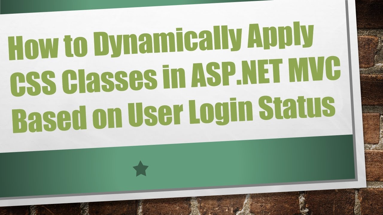 How To Dynamically Apply Css Classes In Aspnet Mvc Based On User Login 5599