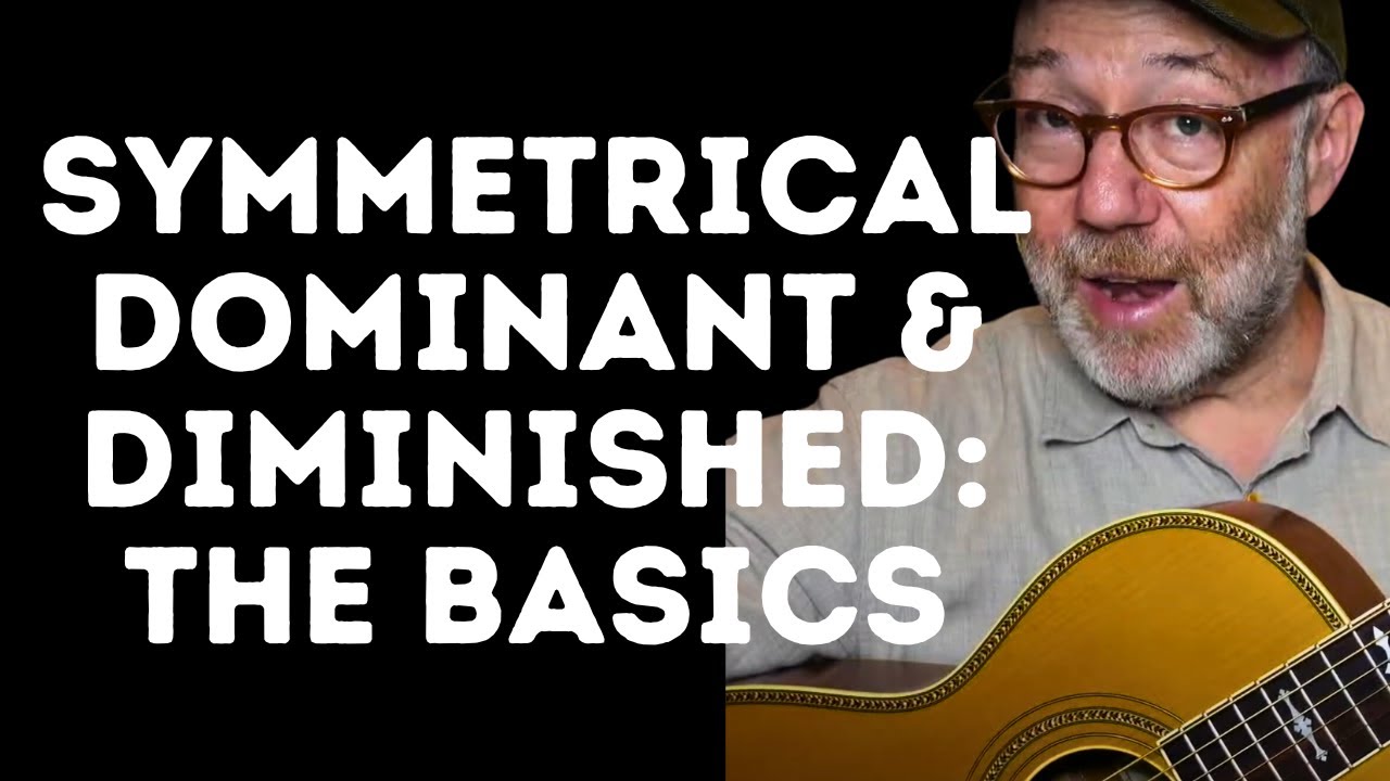 SYMMETRICAL Dominant & Diminished SCALES: The BASICS - YouTube
