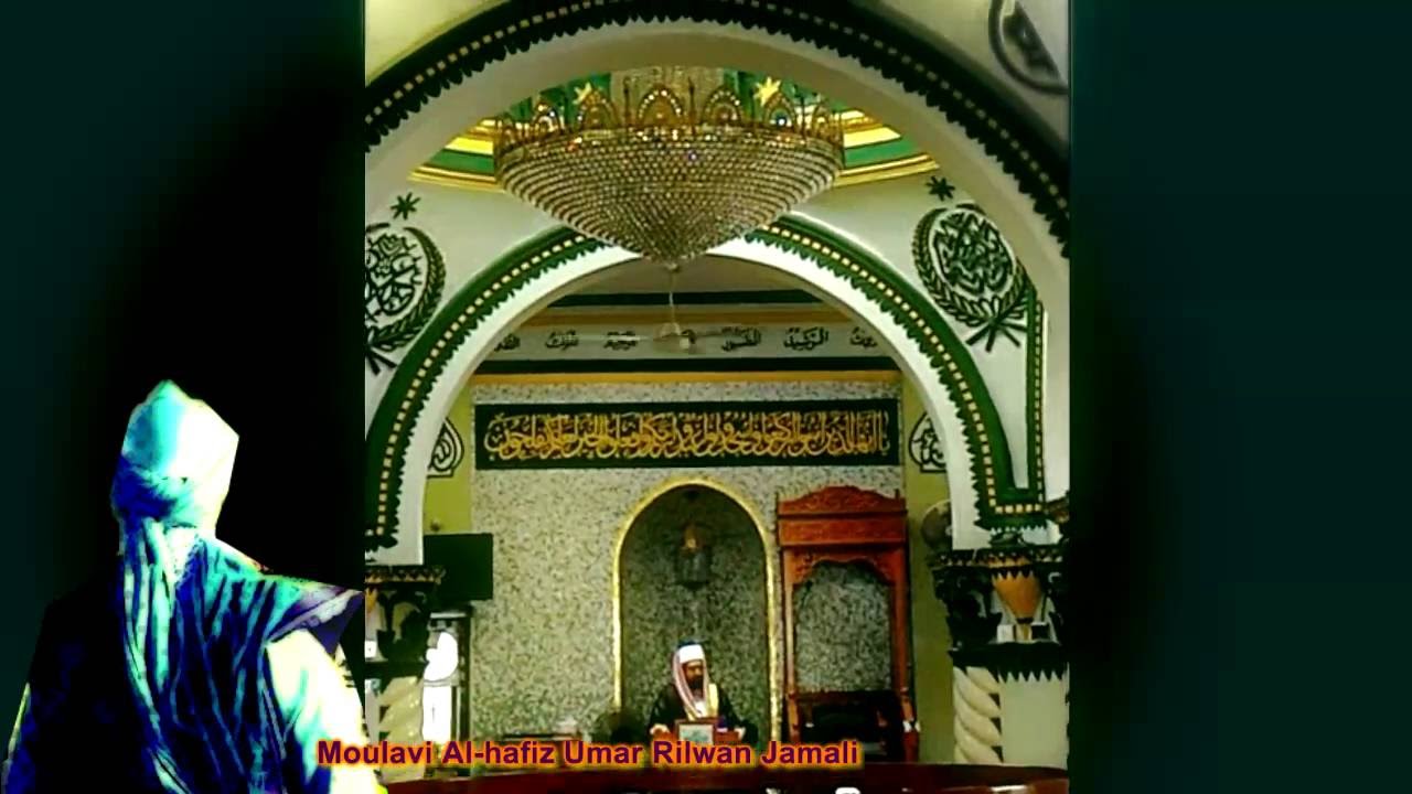 The Last Kutbah of Moulavi Al-Hafiz Umar Rilwan Jamali @Masjid Abdul ...