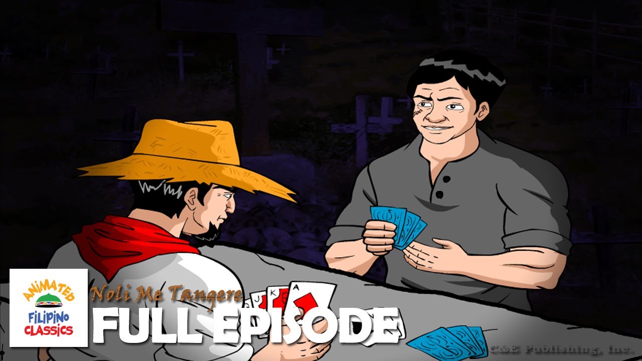 Noli Me Tangere | Kabanata 52: Ang Baraha ng mga Patay at mga Anino # ...