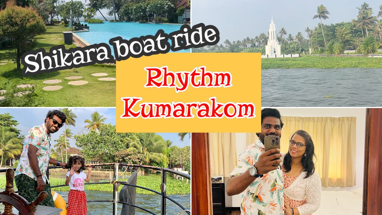 Rhythm Kumarakom | Backwaters resort | ஷிகாரா படகு பயணம் | Shikara boat ride - YouTube