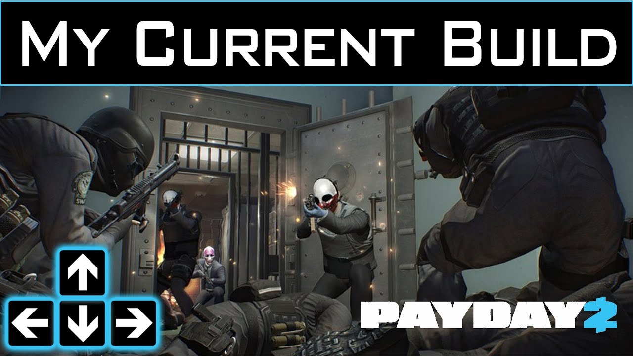 Payday 2 Builds