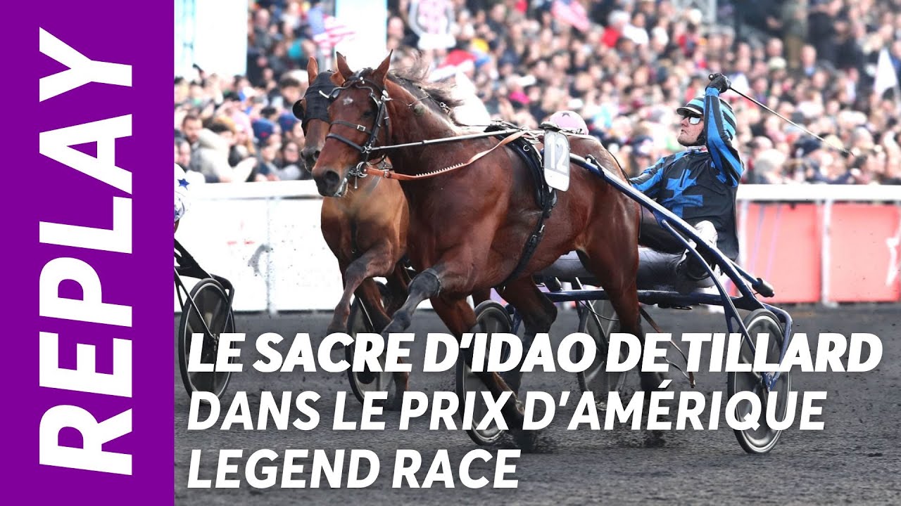 PRIX D'AMÉRIQUE LEGEND RACE - LE SACRE D'IDAO DE TILLARD - YouTube