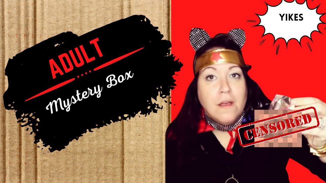 Opening "Adult" Mystery boxes. (Parental discretion advised) - YouTube