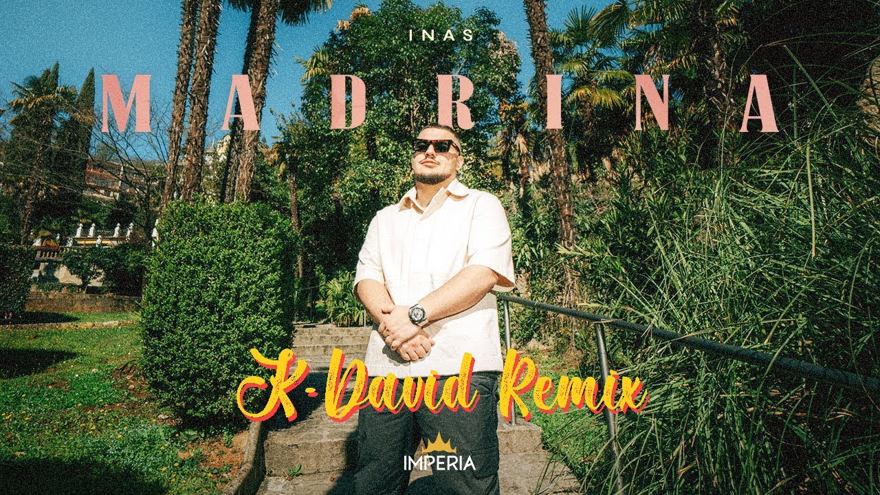 INAS - MADRINA (K-David Remix) - YouTube