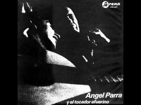 Ángel Parra y el tocador afuerino- 1967 (Ángel Parra + Gilbert Favre ...