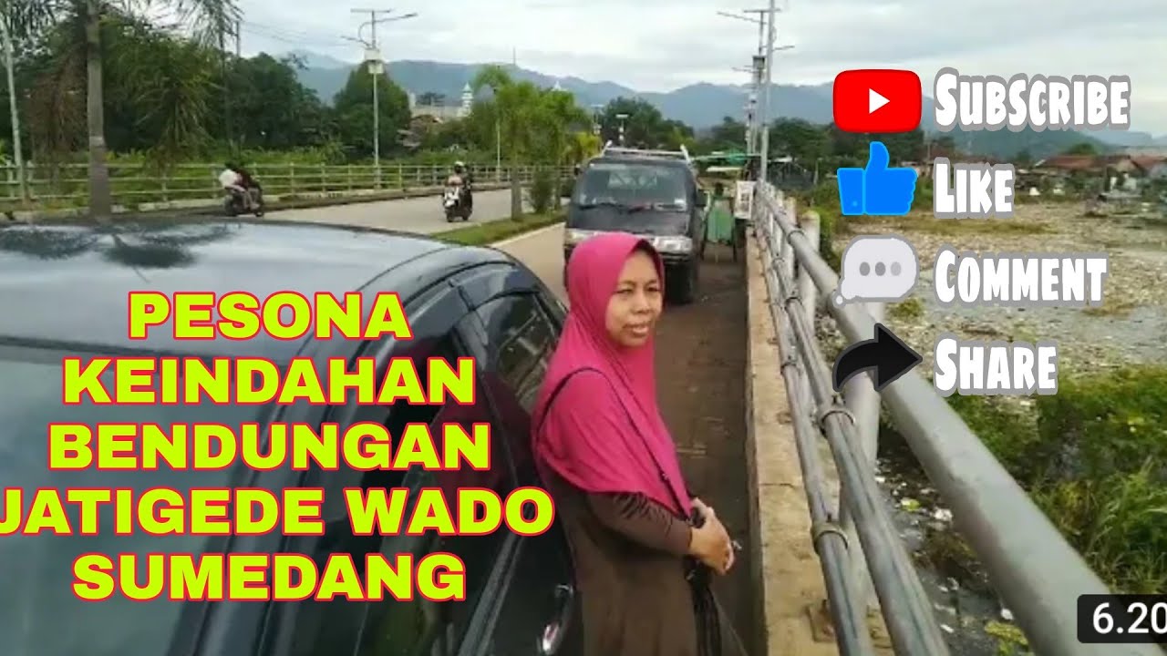 PESONA KEINDAHAN BENDUNGAN JATIGEDE WADO SUMEDANG - YouTube