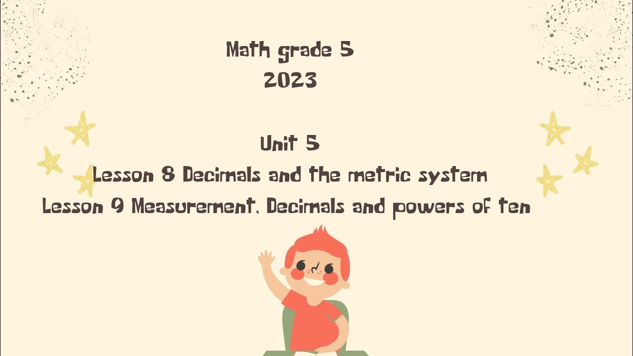 ماث للصف الخامس لغات math grade 5 unit 5 Lessons 8 ,7 Decimals and the ...