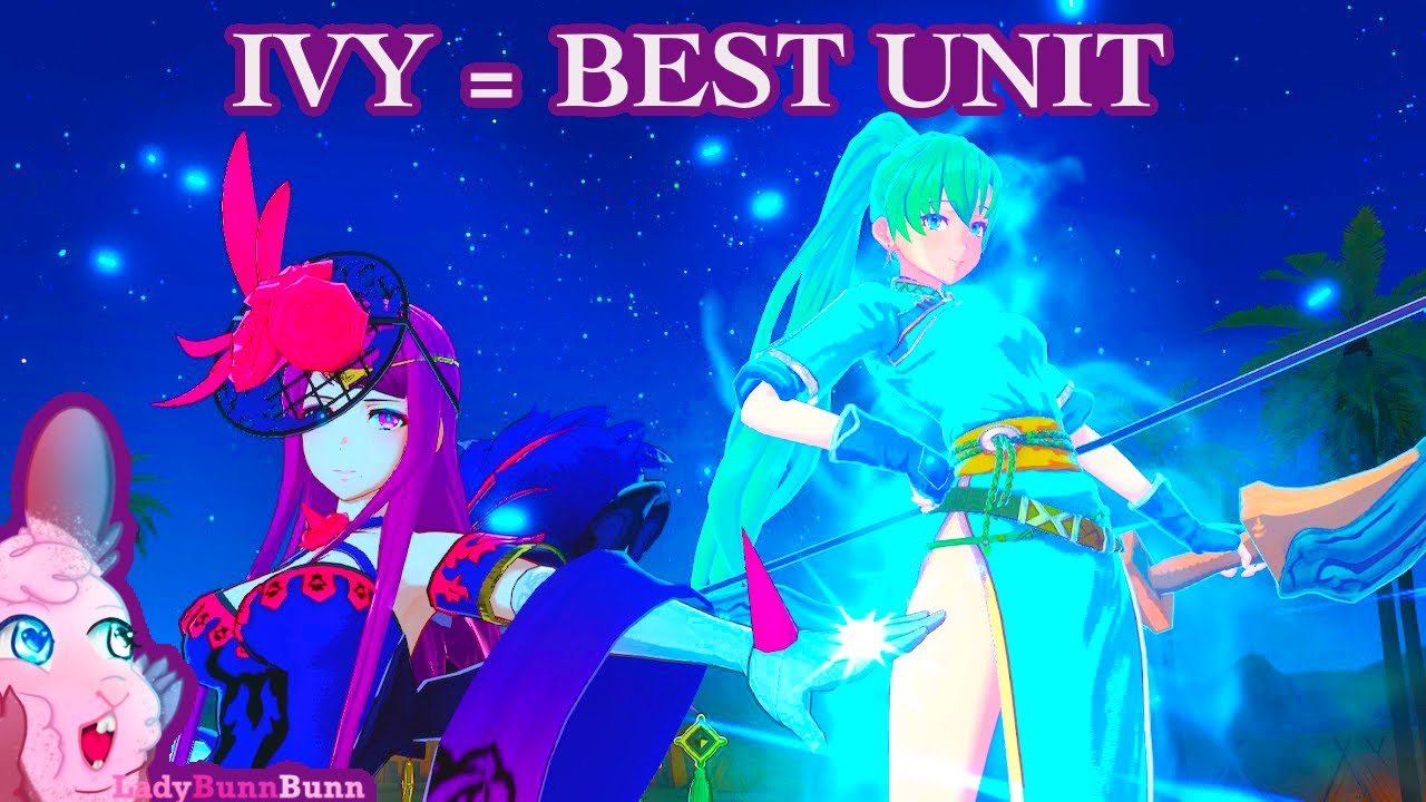 🥵🔥 Ivy is the BEST Unit in Fire Emblem Engage 🔥🥵 Fire Emblem Engage ...