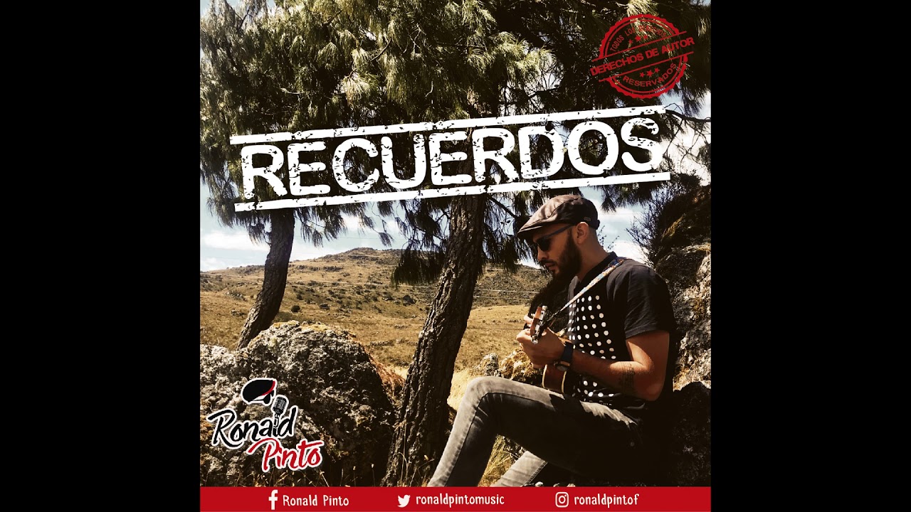 RECUERDOS - RONALD PINTO - YouTube