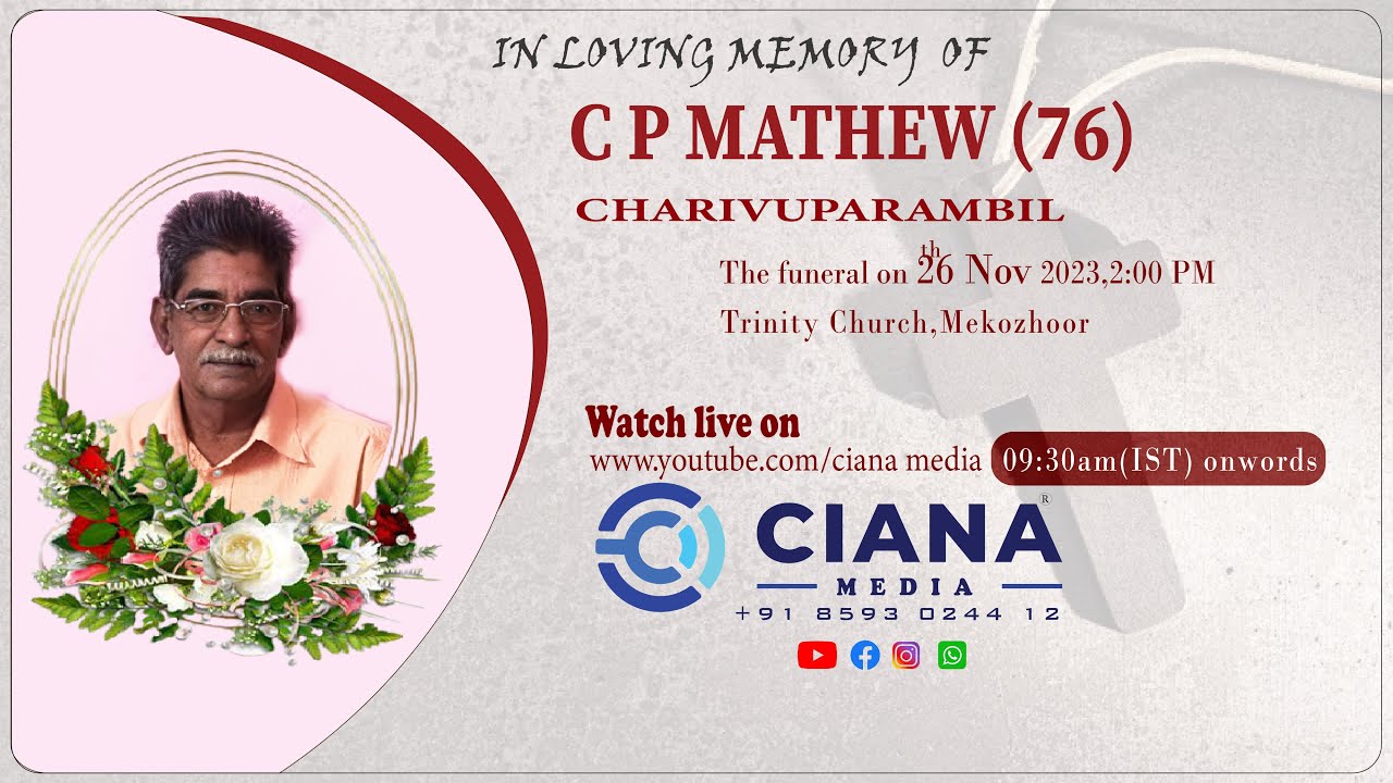 FUNERAL LIVE TELECAST // C P MATHEW (76) // CHARIVUPARAMBIL ...