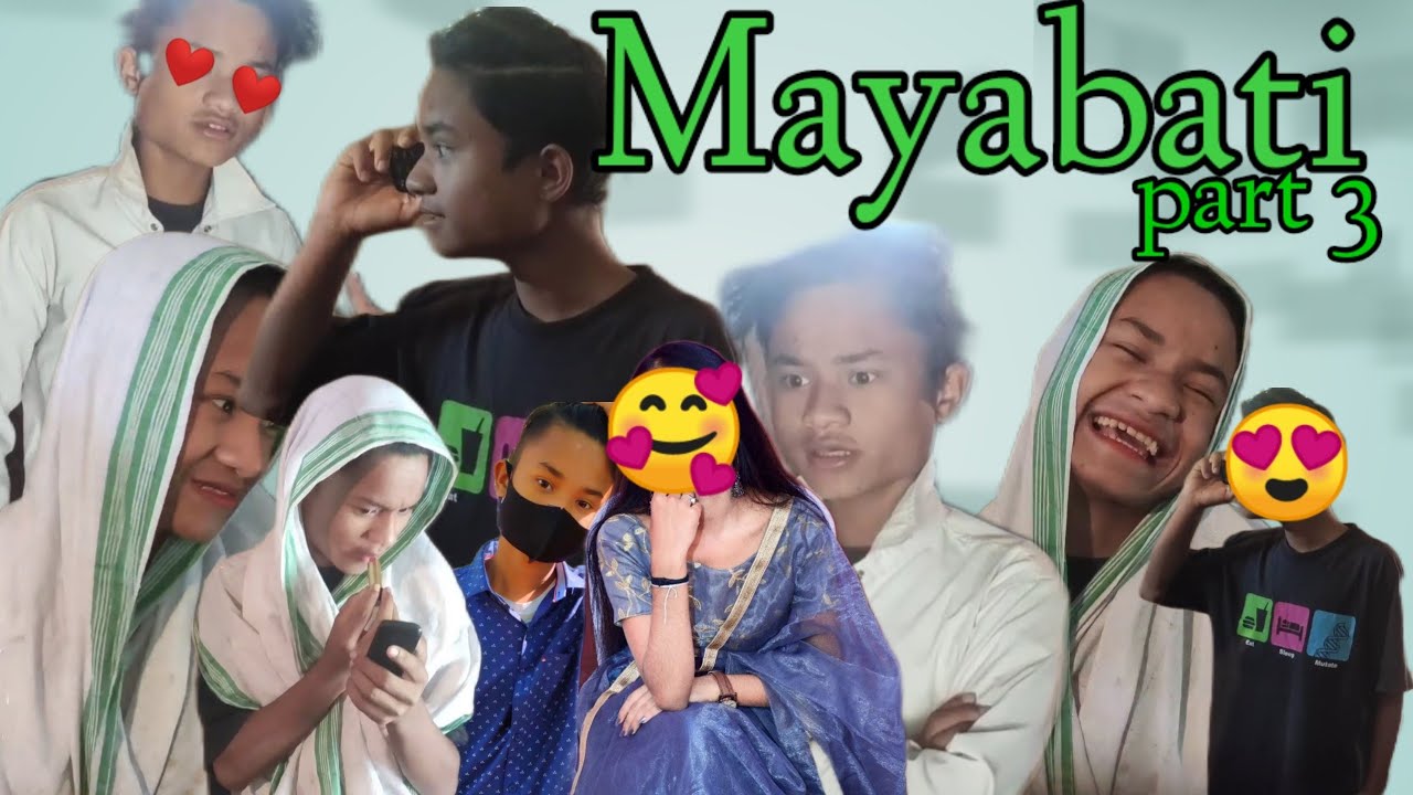 MAYABOTI (মায়াবতী) new assamese funny video - YouTube