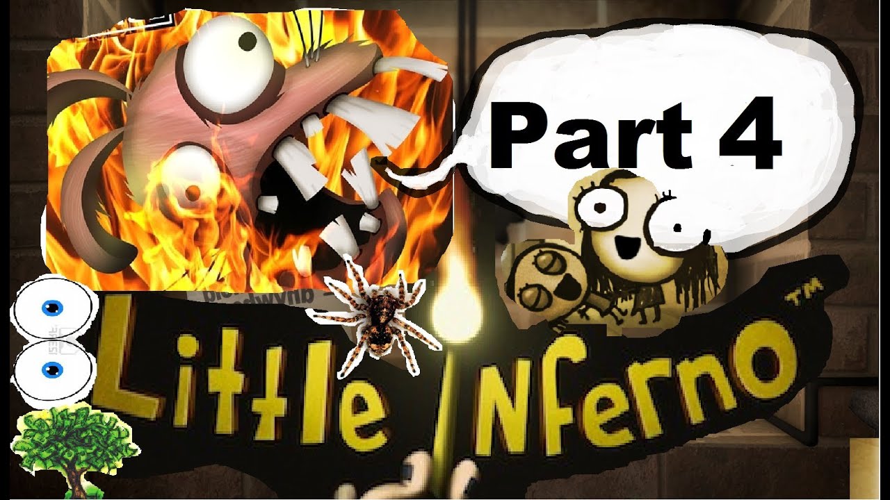 Let's play, Little inferno Part 4 - they are watching O_- - YouTube