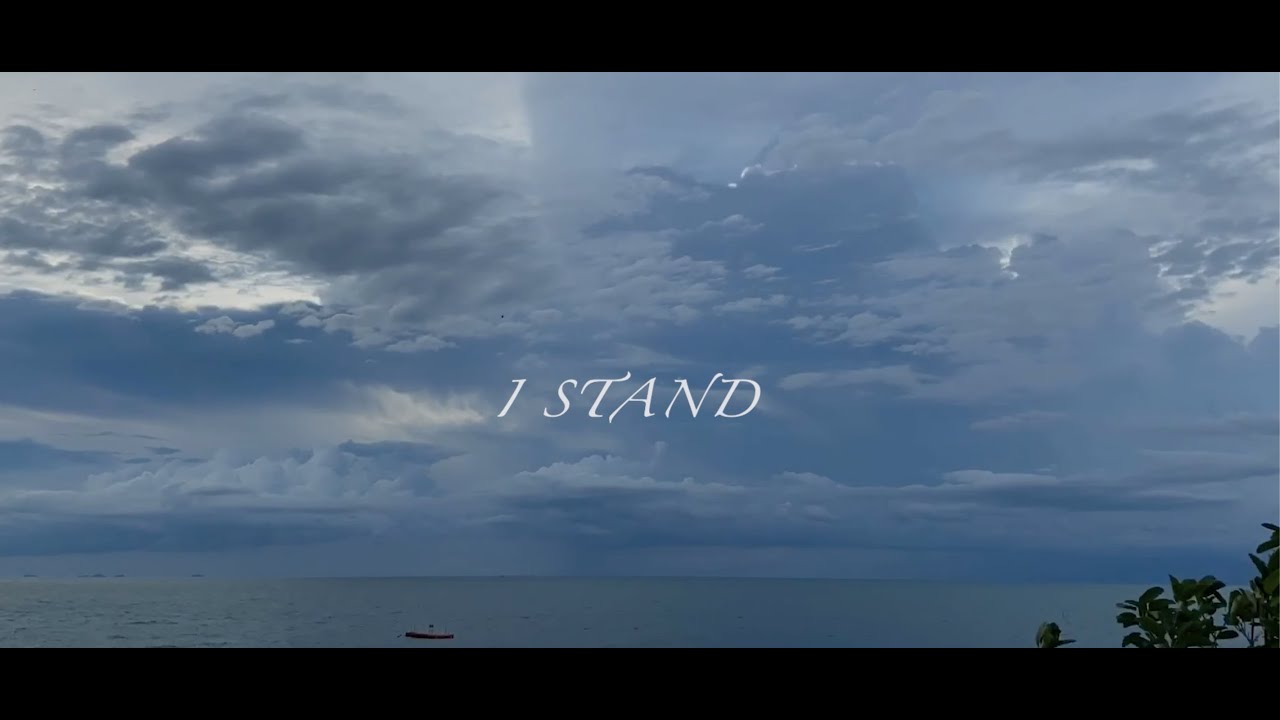 I Stand - Music Video - YouTube